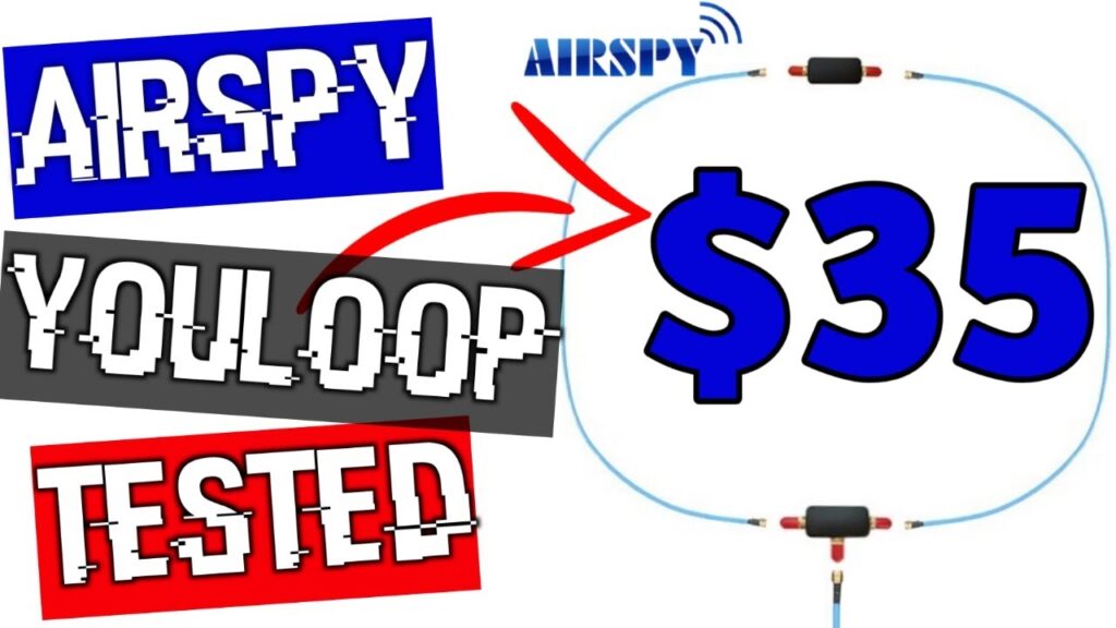 AirSpy YouLoop Review – Frugal Radio